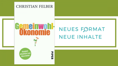 Buch: Gemeinwohl-Ökonomie Neuauflage 2018 - Christian Felber